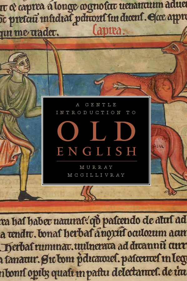 A Gentle Introduction to Old English - Broadview Press