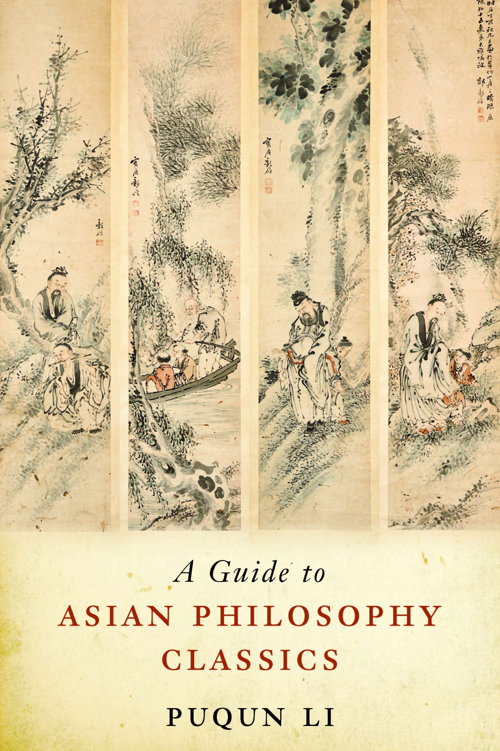 A Guide to Asian Philosophy Classics - Broadview Press