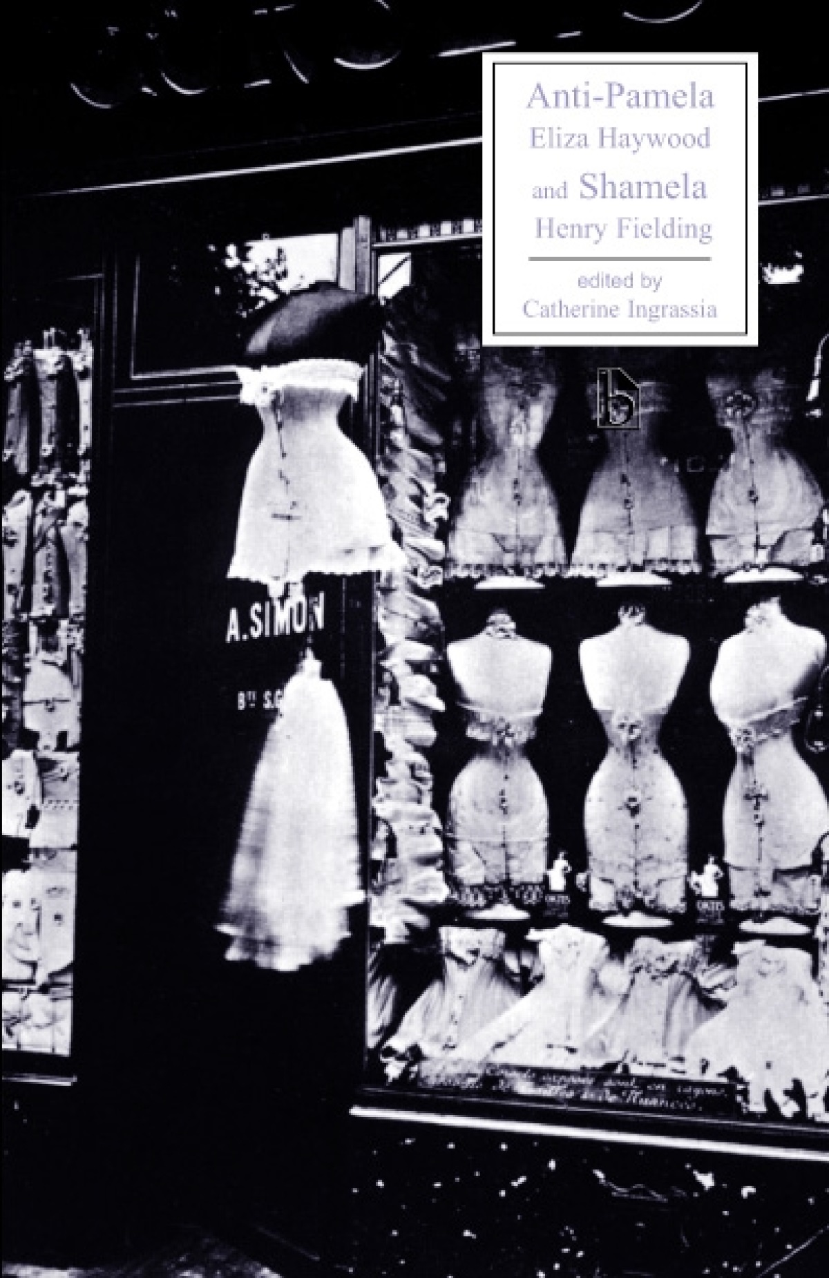 Anti-Pamela and Shamela - Broadview Press