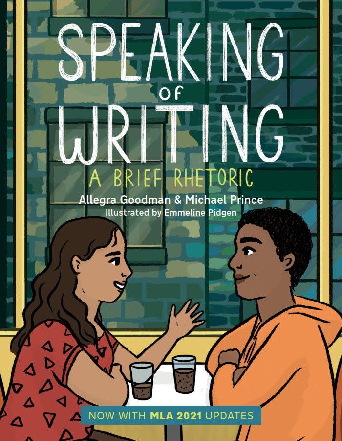 Speaking of Writing: A Brief Rhetoric - with MLA 2021 Update ...