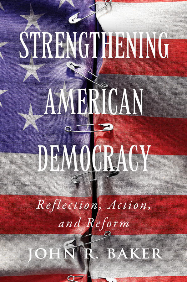 Strengthening American Democracy: Reflection, Action, and Reform ...