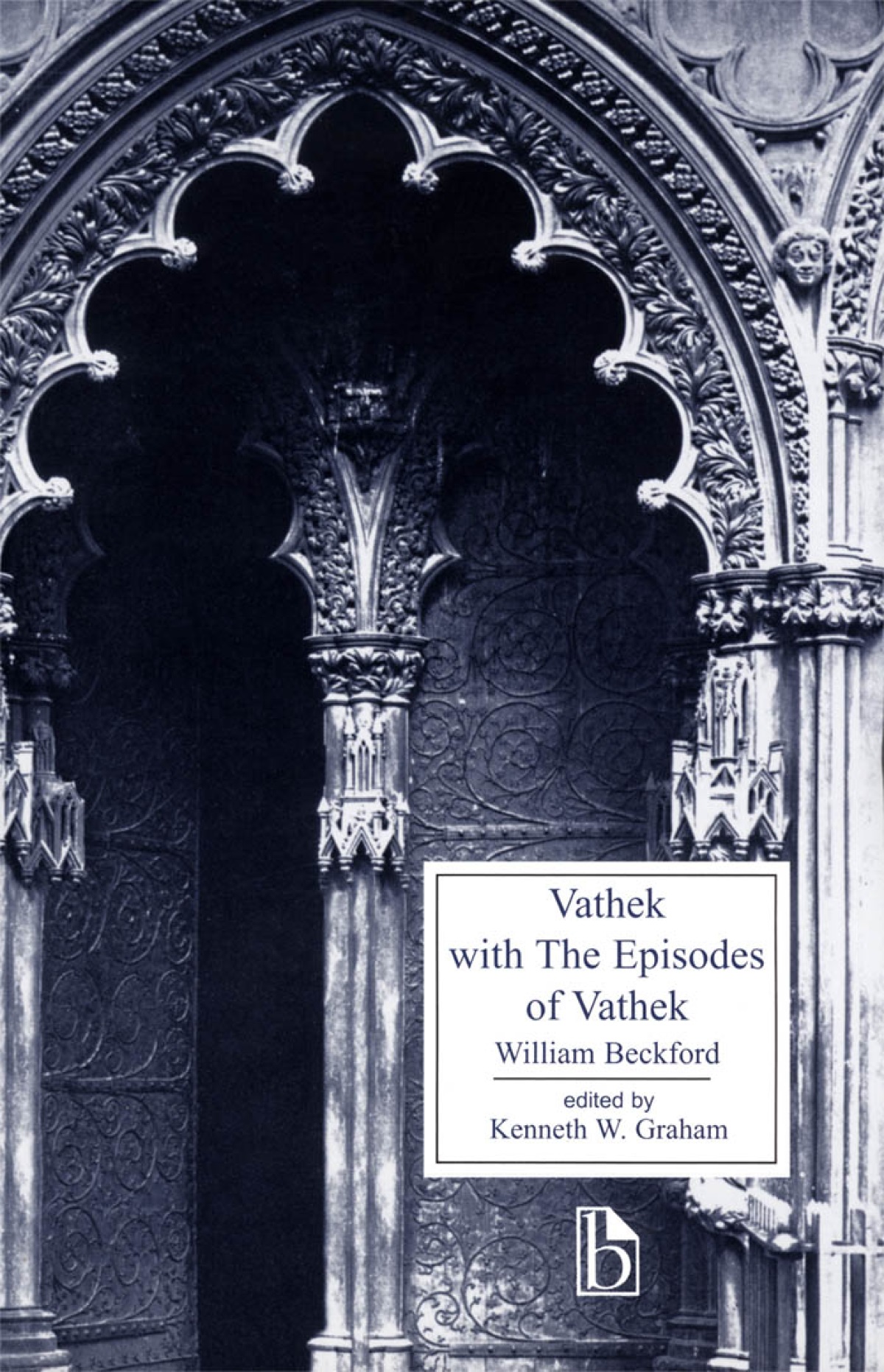 Vathek with The Episodes of Vathek - Broadview Press